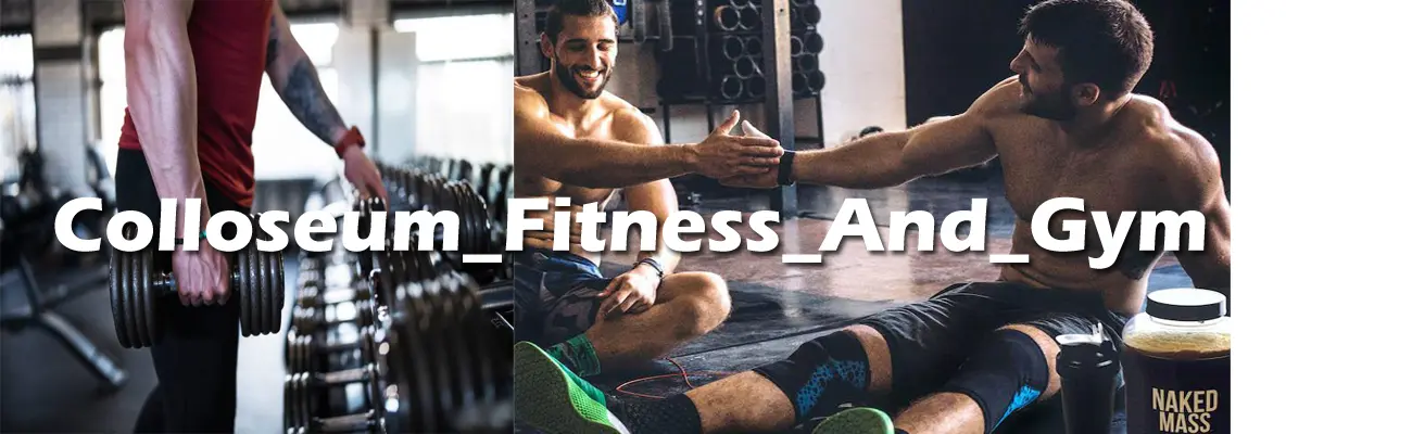 Colosseum Fitness And Gym - Fitness Centre, Gym, Health Clubs, Clubs ...